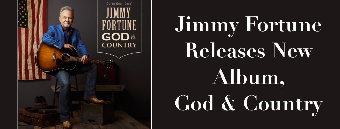 Jimmy Fortune Releases New Album, God & Country – TheCMBeat