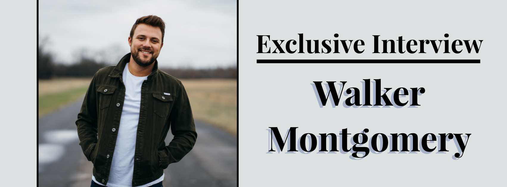 Exclusive Interview with Walker Montgomery – TheCMBeat