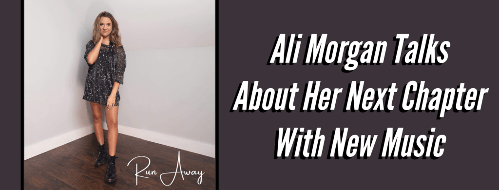 Ali Morgan Talks About Her Next Chapter With New Music – TheCMBeat